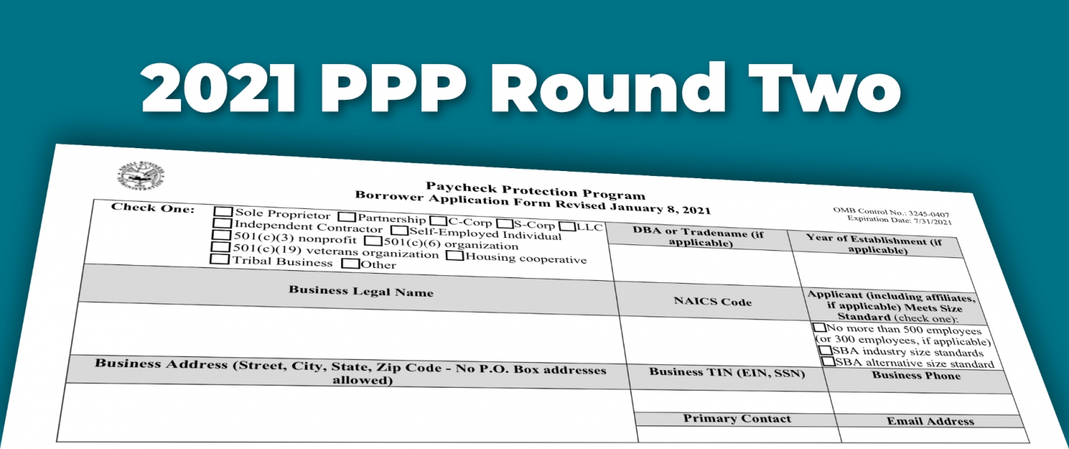 2021 Paycheck Protection Program (PPP) - Round 2 - Now Open ...
